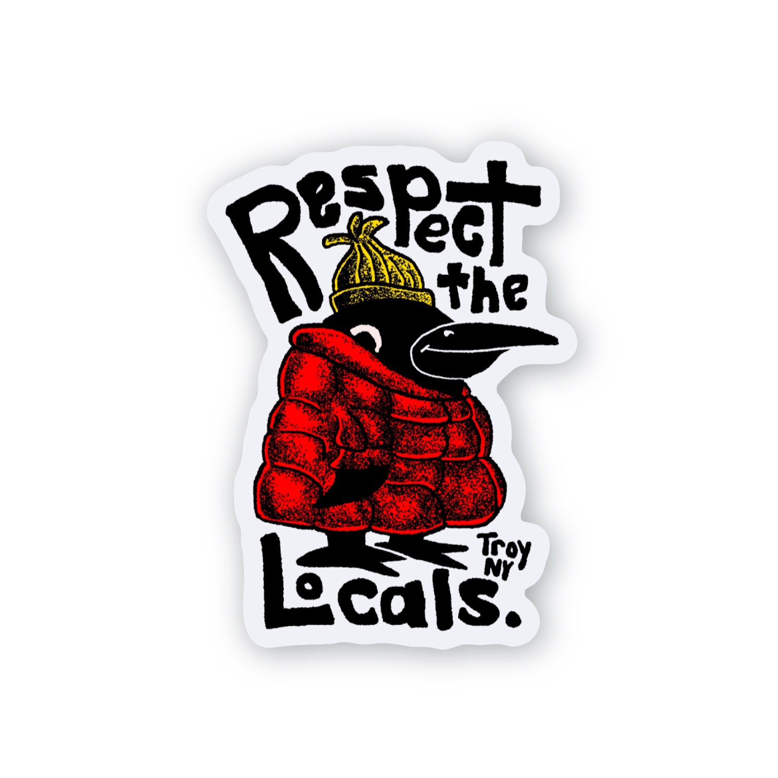 Show some local respect with the Respect the Locals Sticker, featuring ...